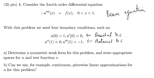 (35 pts) 4. Consider the fourth order differential | Chegg.com