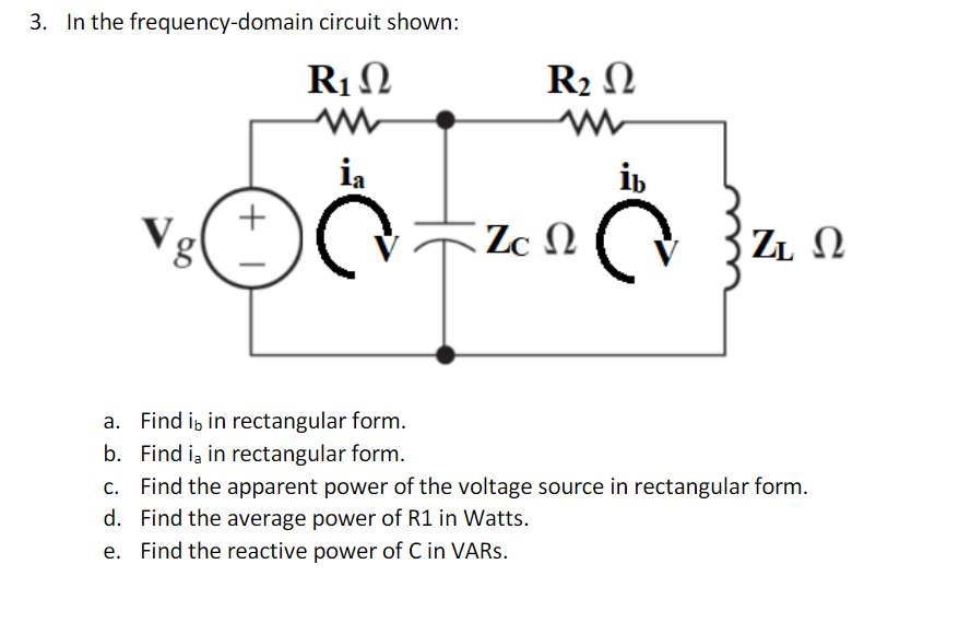 Solved 3. In the frequency-domain circuit shown: Ri12 ia R2 | Chegg.com