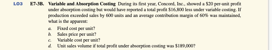Solved E7-3B. Variable and Absorption Costing During its | Chegg.com