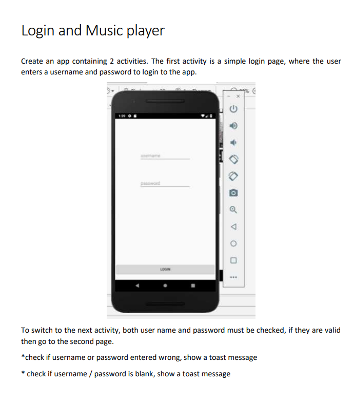 Solved Login and Music player Create an app containing 2 | Chegg.com