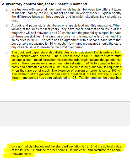 3. Inventory control subject to uncertain demand a. | Chegg.com