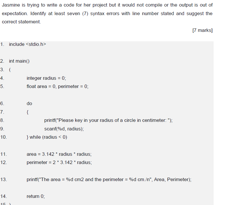 Solved Jasmine is trying to write a code for her project but | Chegg.com
