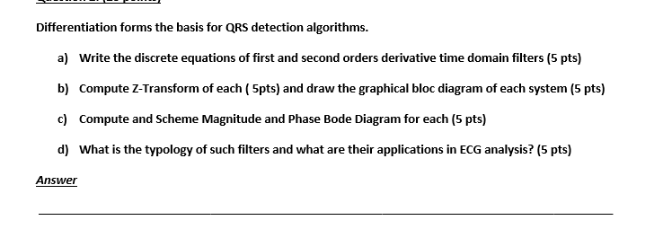 Differentiation forms the basis for QRS detection | Chegg.com