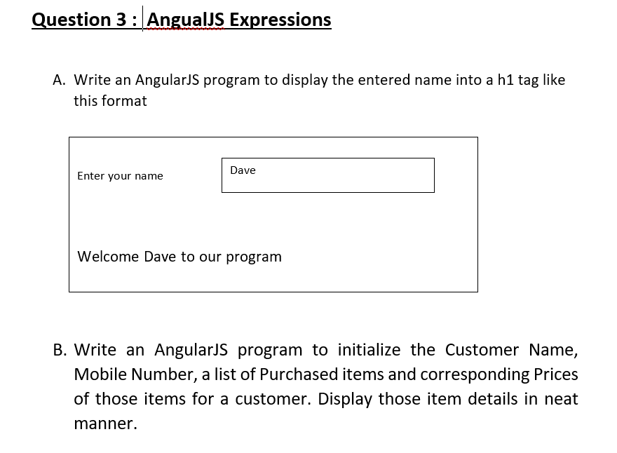Solved Question 3 : AngualJS Expressions A. Write an | Chegg.com