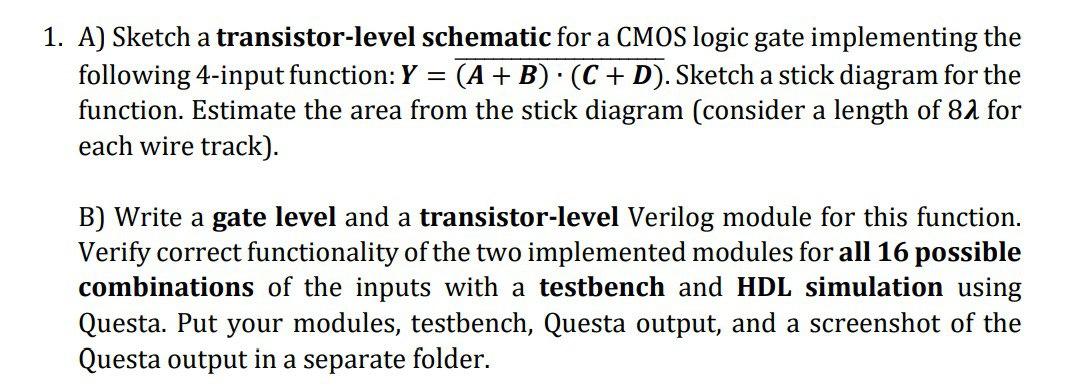 Solved A) Sketch a transistor-level schematic for a CMOS | Chegg.com