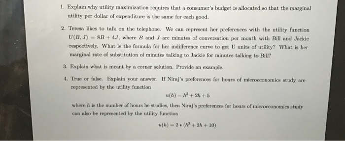 Solved Explain why utility maximization requires that a | Chegg.com