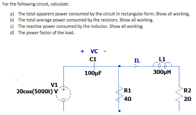 Solved For the following circuit, calculate:a) ﻿The total | Chegg.com