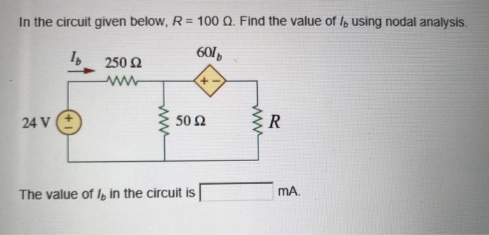 Solved In The Circuit Given Below R 100 Ω Find The Value 5474