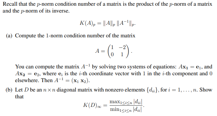Solved Recall that the p-norm condition number of a matrix | Chegg.com