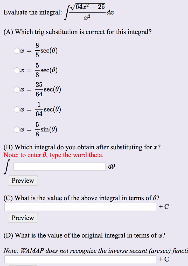 Solved 64x2-25 Evaluate the integral: ? (A) Which trig | Chegg.com