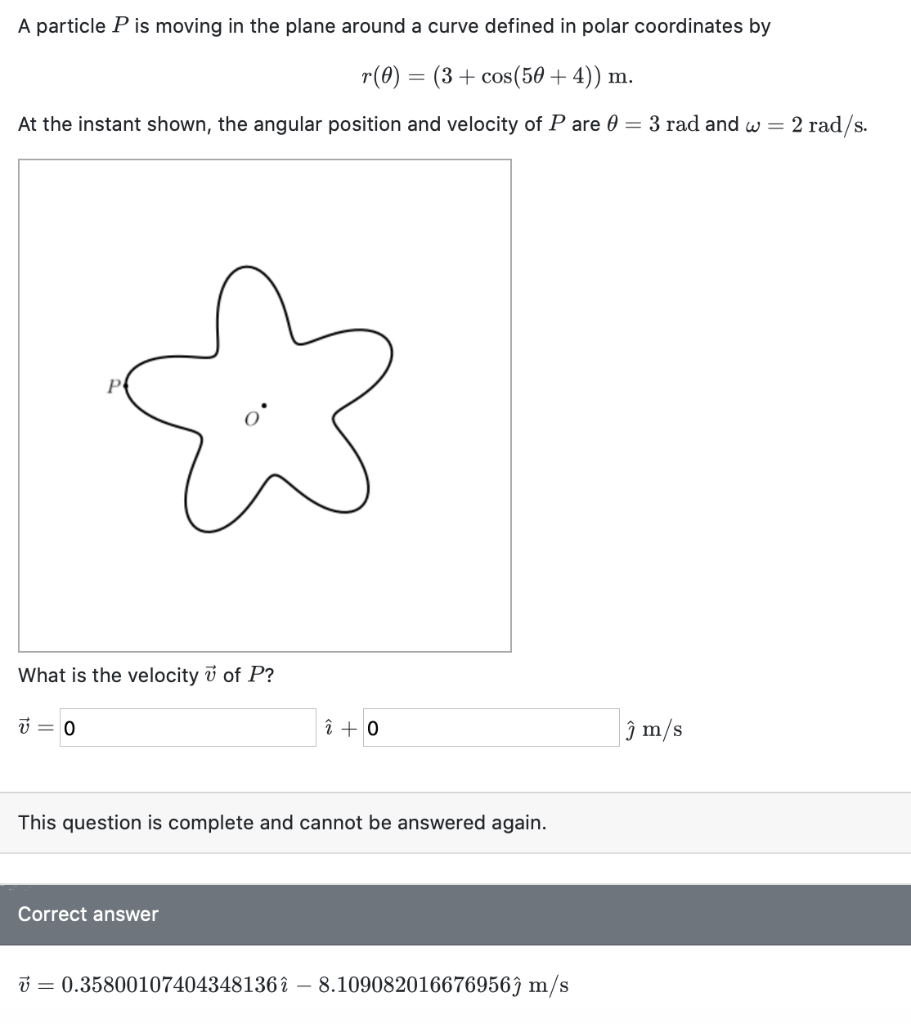 Solved A particle P is moving in the plane around a curve | Chegg.com