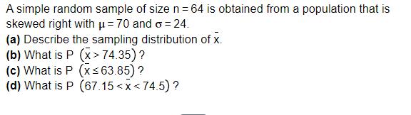 Solved A simple random sample of size n=64 is obtained from | Chegg.com