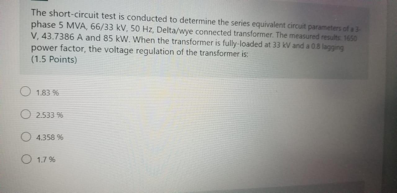 Solved The short-circuit test is conducted to determine the | Chegg.com