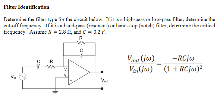 Solved Determine the filter type for the circuit below. If | Chegg.com