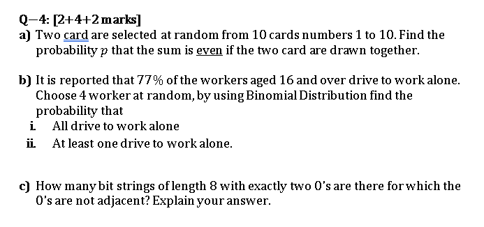 Q-4: [2+4+2 ﻿marks]a) ﻿Two card are selected at | Chegg.com