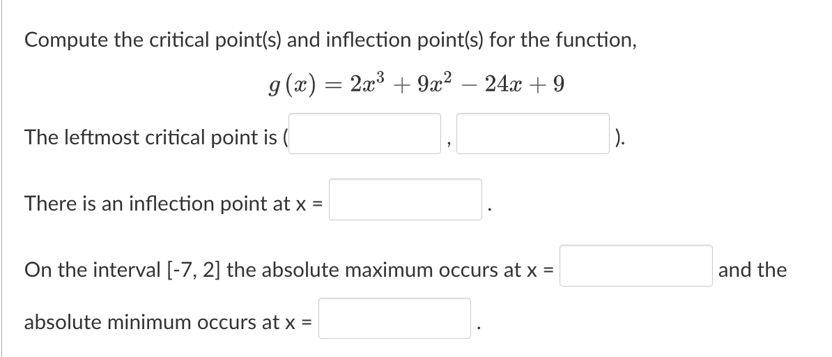 Solved Compute the critical point(s) and inflection point(s) | Chegg.com