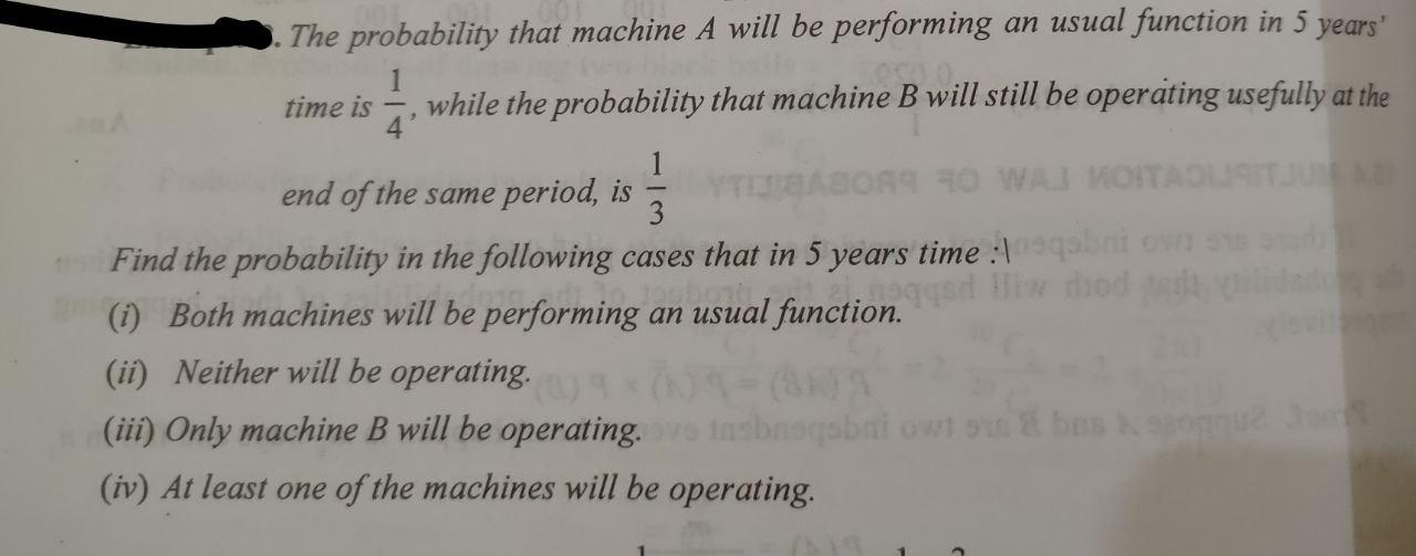 Solved The probability that machine A will be performing an | Chegg.com