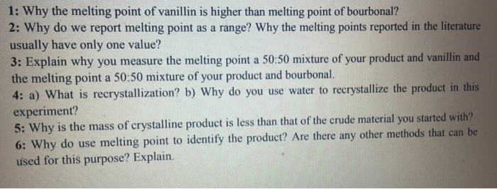 1: Why the melting point of vanillin is higher than | Chegg.com