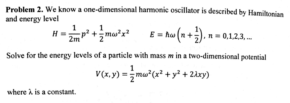 Solved Problem 2. We know a one-dimensional harmonic | Chegg.com