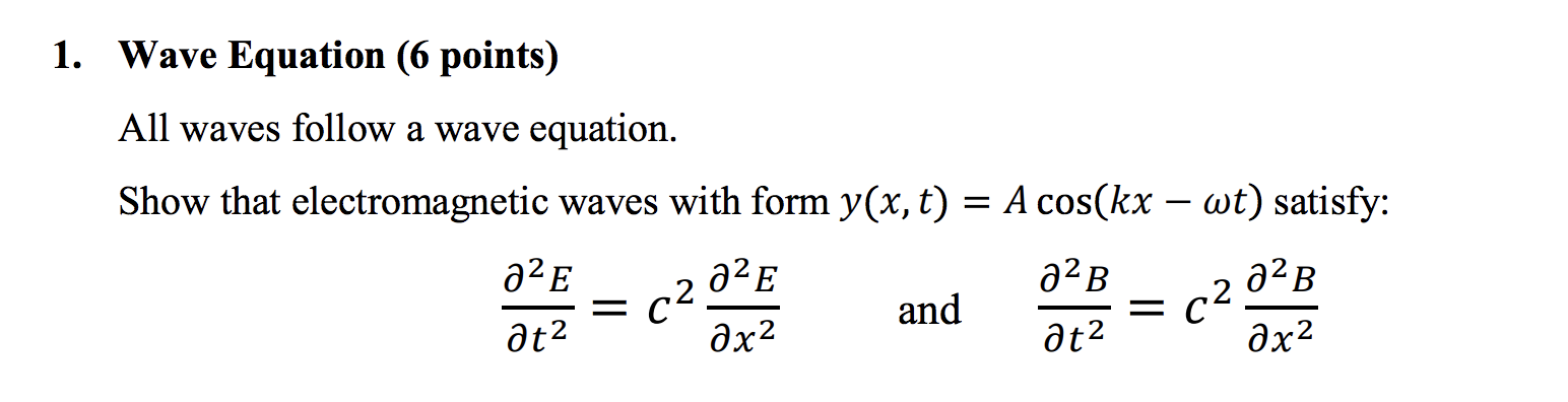 Solved 1. Wave Equation (6 points) All waves follow a wave | Chegg.com