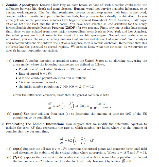 Solved a 1. Zombie Apocalypse: Knowing how long we have | Chegg.com