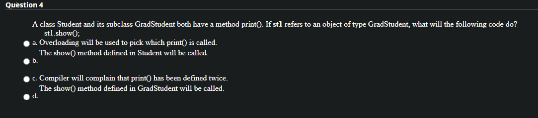 Solved Question 4 A class Student and its subclass | Chegg.com