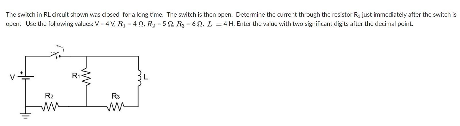 Solved The switch in RL circuit shown was closed for a long | Chegg.com