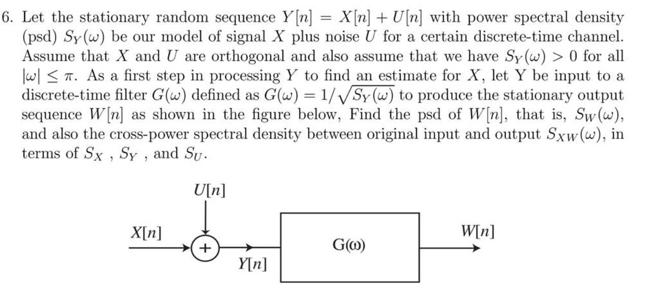 Solved 6. Let the stationary random sequence Y [n] = X[n] + | Chegg.com