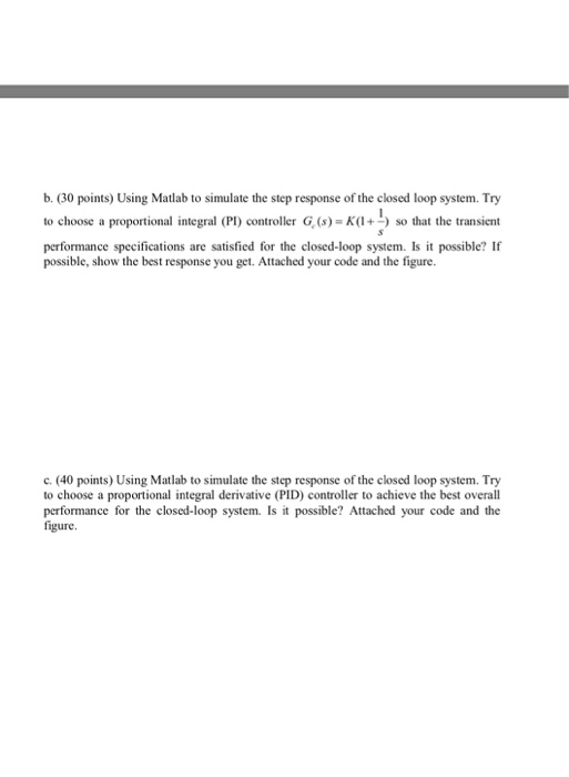 Solved b. (30 points) Using Matlab to simulate the step | Chegg.com