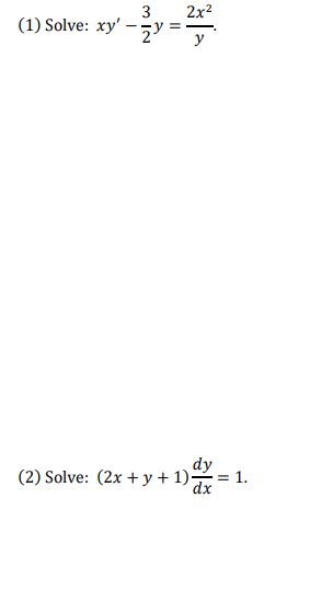 Solved xy′−23y=y2x2 (2x+y+1)dxdy=1 | Chegg.com