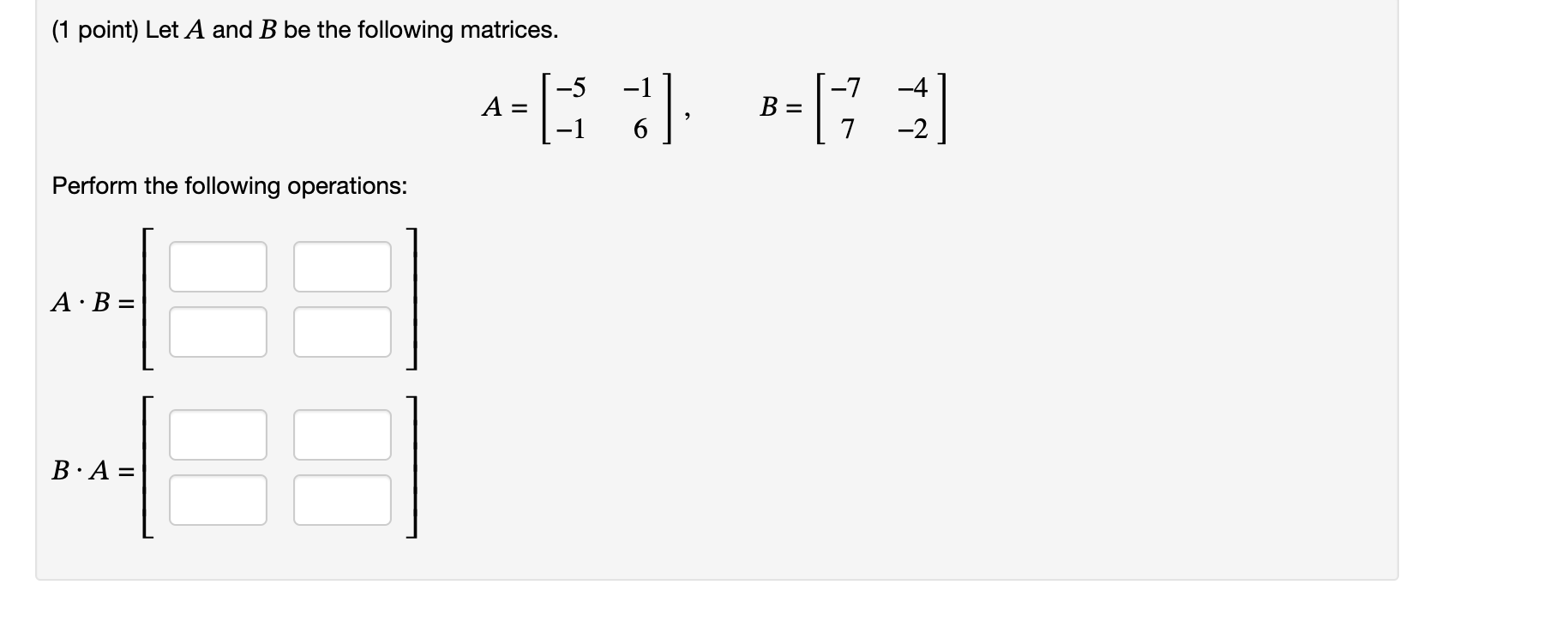 Solved (1 ﻿point) ﻿Let A and B ﻿be the following | Chegg.com