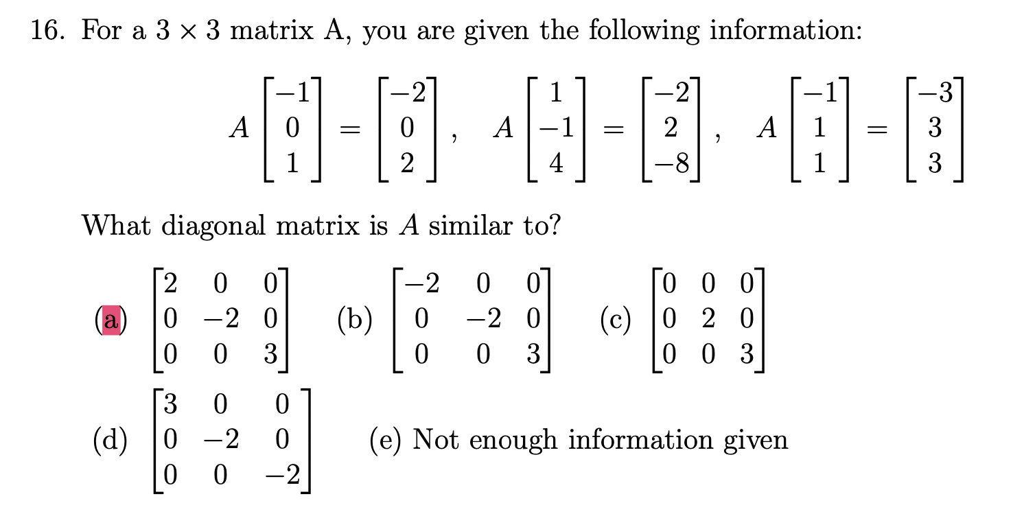 Solved 16. For a 3×3 matrix A, you are given the following | Chegg.com