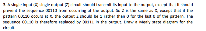 Solved 1. Implement the circuit for the Mealy state diagram | Chegg.com