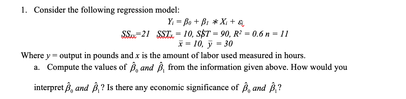 Solved 1. Consider the following regression model: Y; = Bo + | Chegg.com