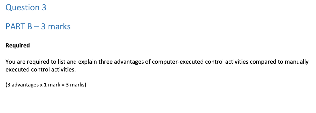 Solved Question 3 10 marks Internal Controls and Governance | Chegg.com