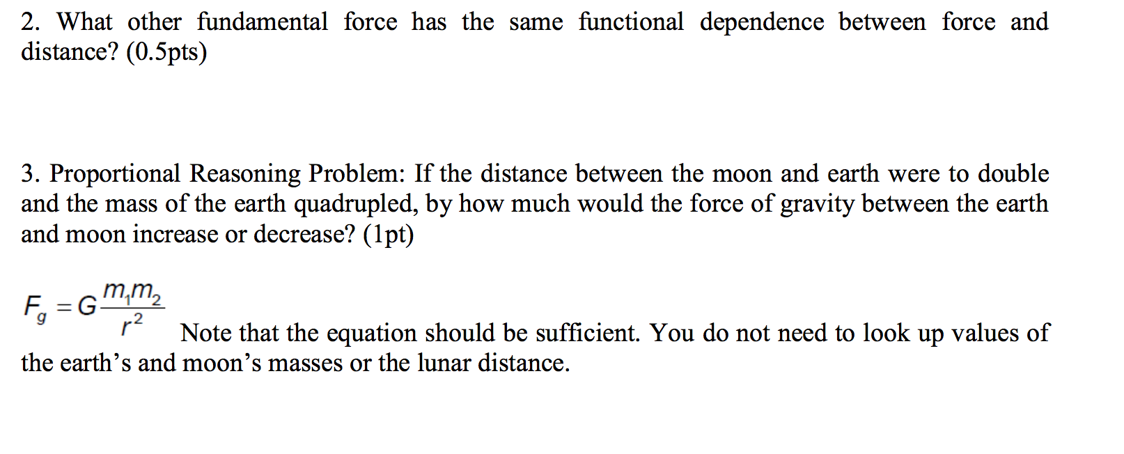 Solved 2. What other fundamental force has the same | Chegg.com