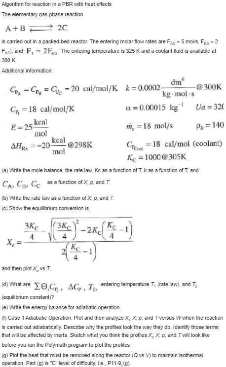 2C Algorithm for reaction in a PBR with heat effects | Chegg.com