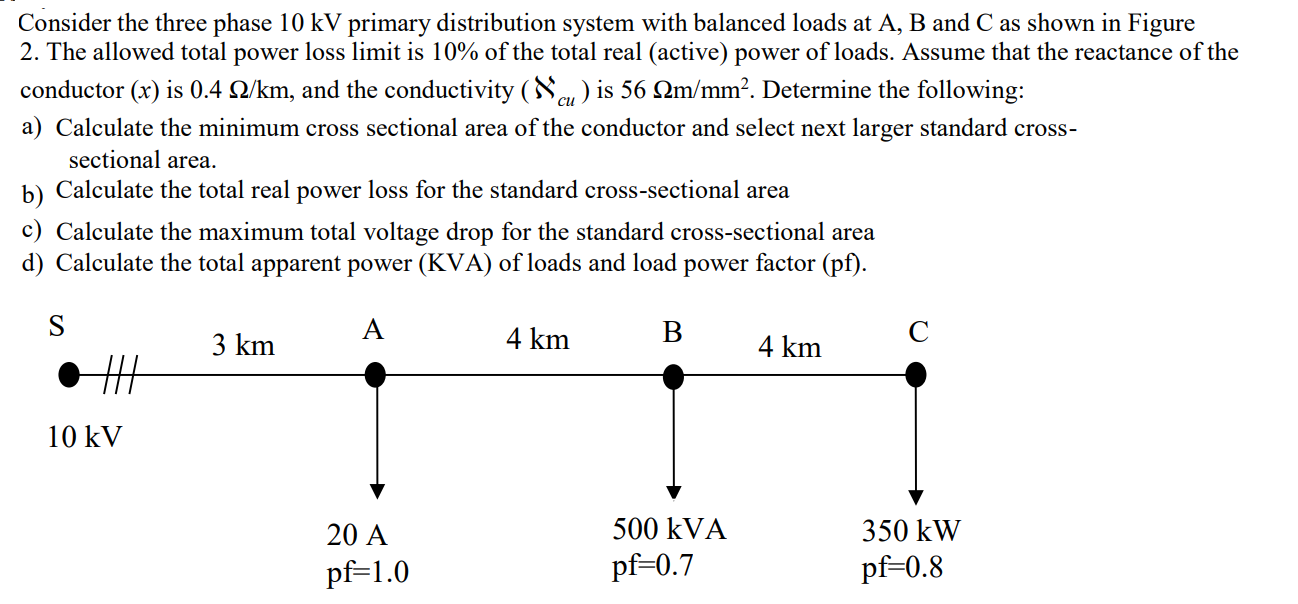Solved Consider the three phase 10kV primary distribution | Chegg.com