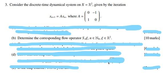 Solved 3. Consider the discrete-time dynamical system on X = | Chegg.com