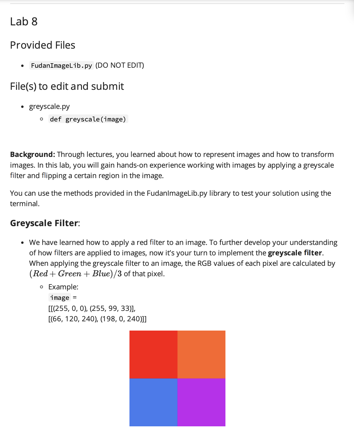 Solved Greyscale Filter: We have learned how to apply a red | Chegg.com
