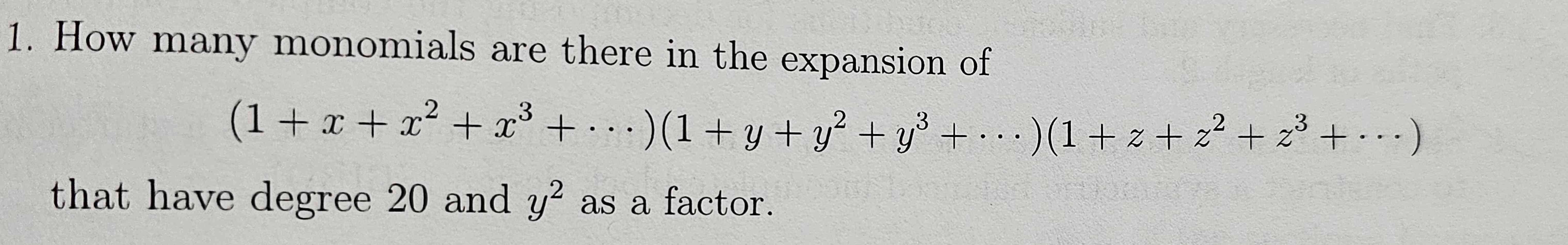 Solved How many monomials are there in the expansion | Chegg.com