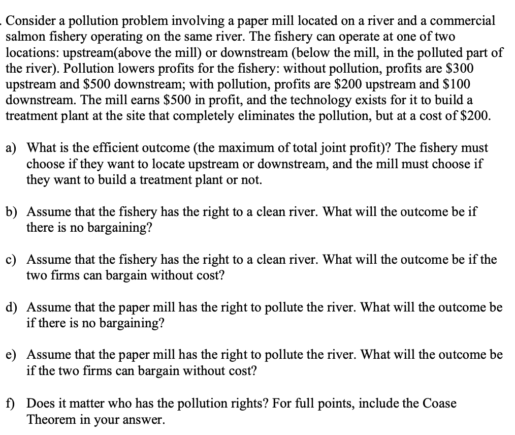 Solved Consider a pollution problem involving a paper mill | Chegg.com