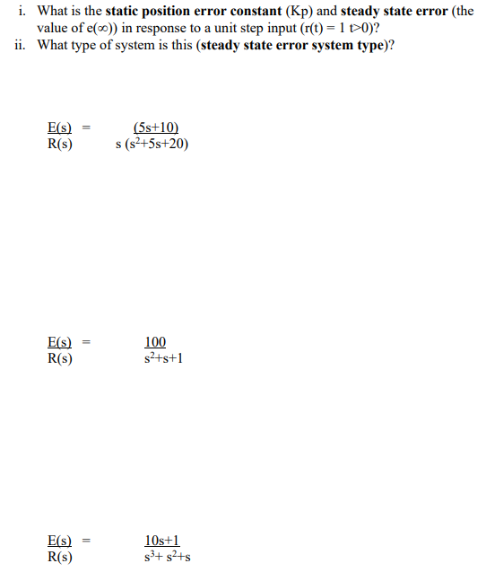 Solved i. What is the static position error constant (Kp) | Chegg.com