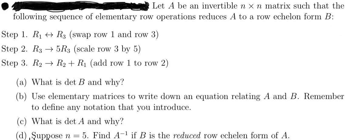 Solved Let A be an invertible n x n matrix such that the | Chegg.com