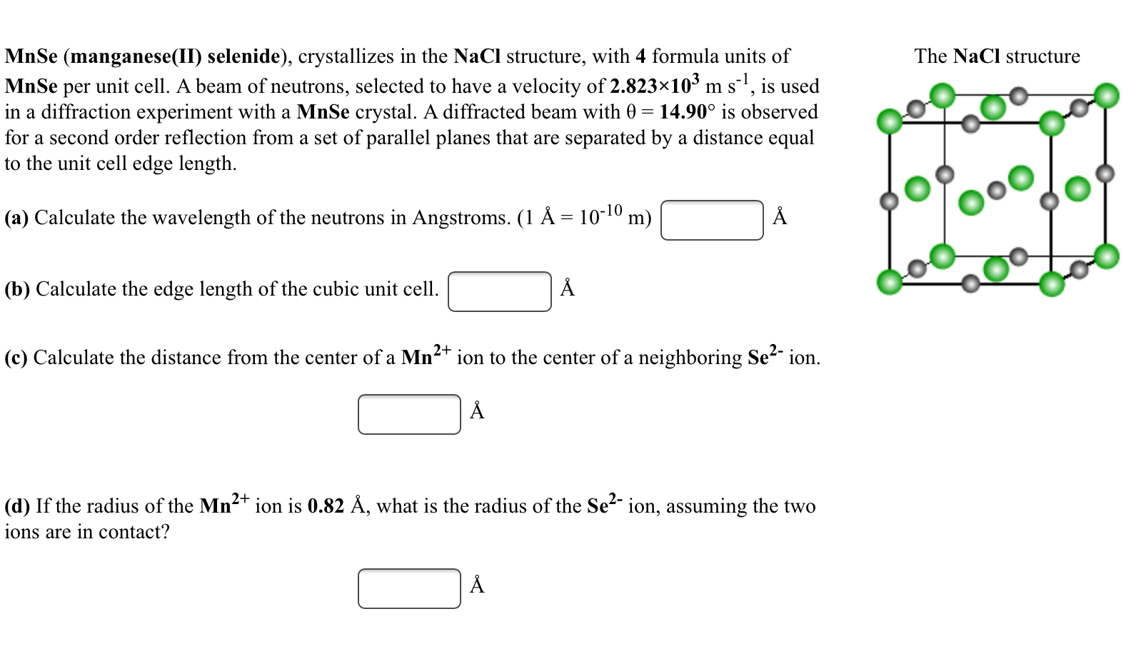 Solved The NaCl structure MnSe (manganese(II) selenide), | Chegg.com