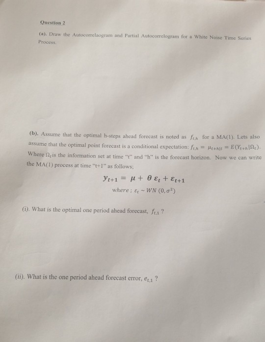 Solved Question2 (a). Draw the Autocorrelaogram and Partial | Chegg.com