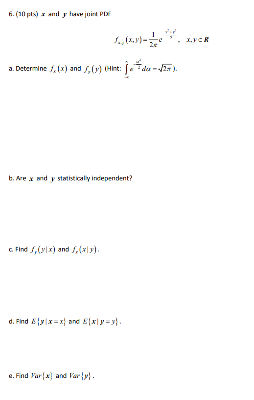 Solved 6. (10 pts) x and y have joint PDF | Chegg.com