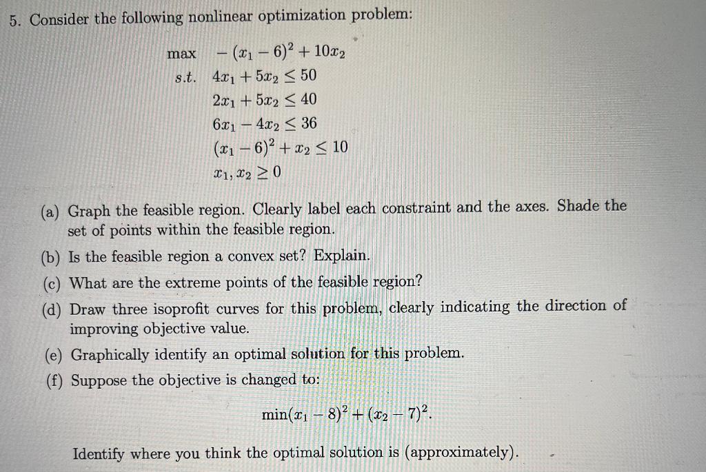 Solved 5. Consider the following nonlinear optimization | Chegg.com