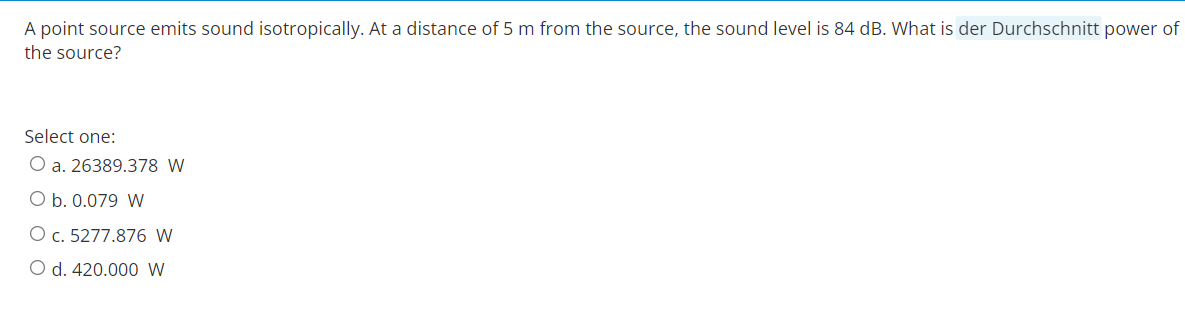 Solved A point source emits sound isotropically. At a | Chegg.com