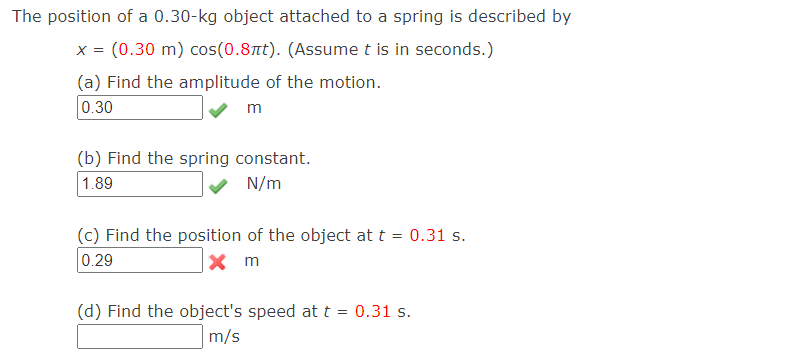 [solved] Position Of A 0 30kg Object Attached To A Spring